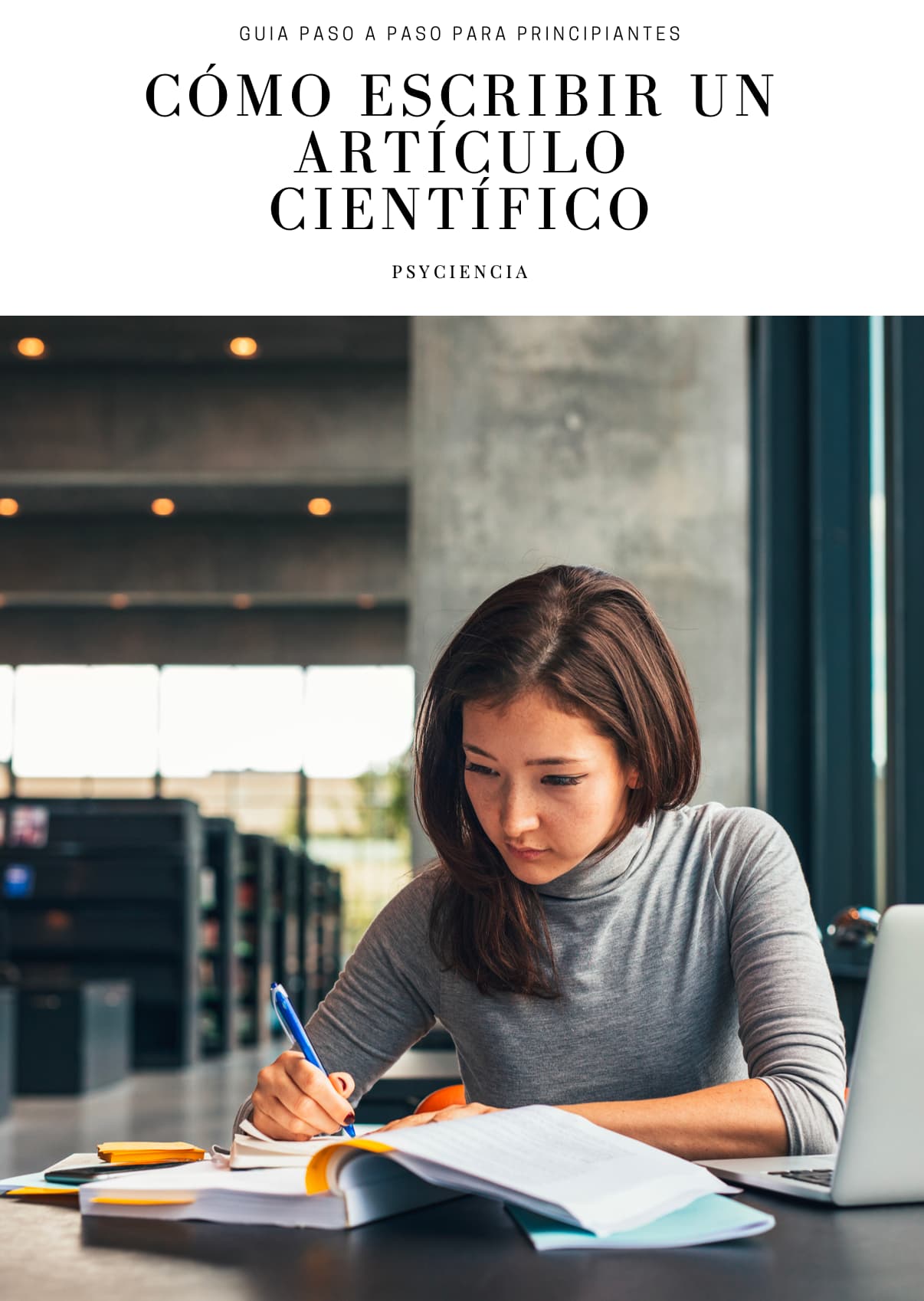 Cómo escribir un artículo científico: guía paso a paso para ...